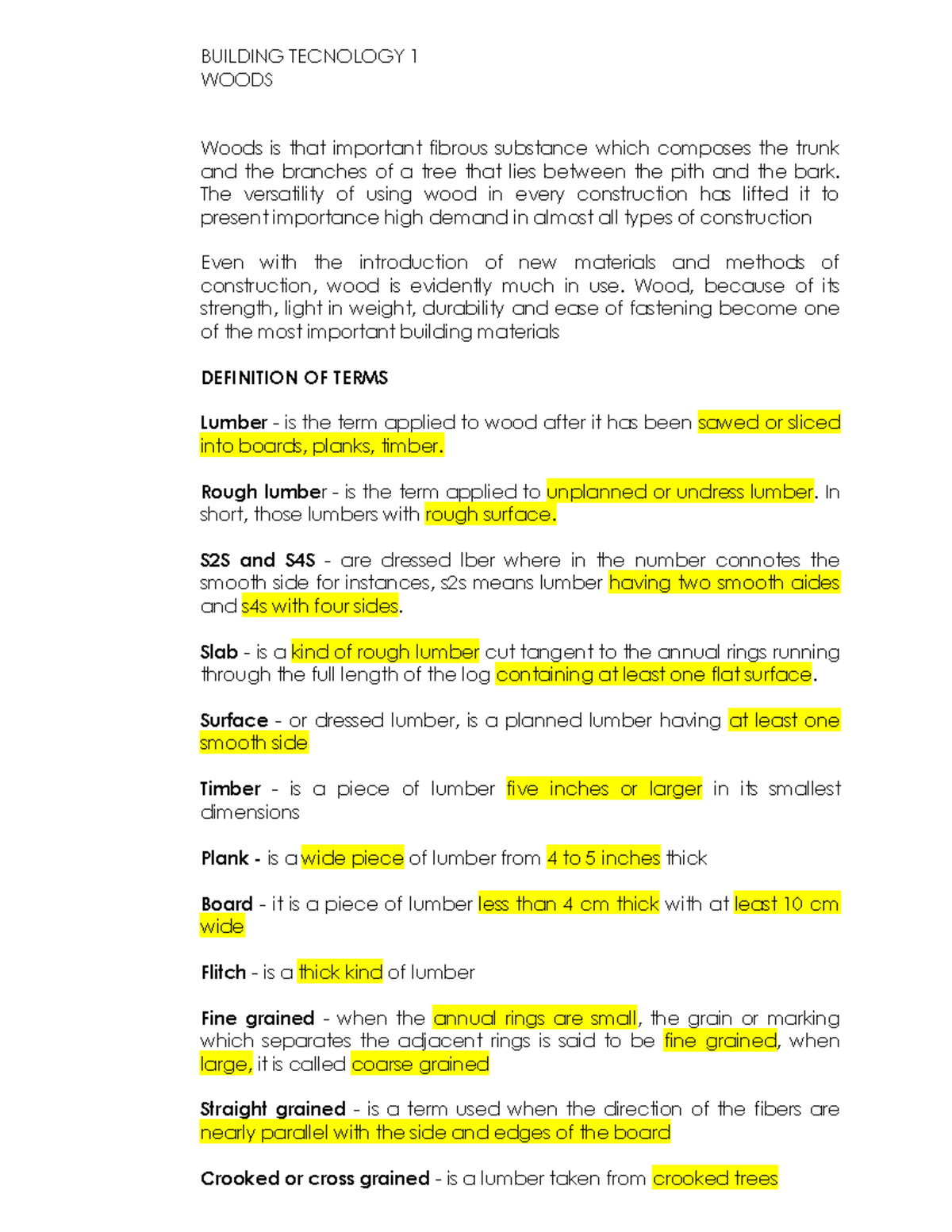 BT-topic-1-2-3 - BT1 - BUILDING TECNOLOGY 1 WOODS Woods is that important fibrous substance ...