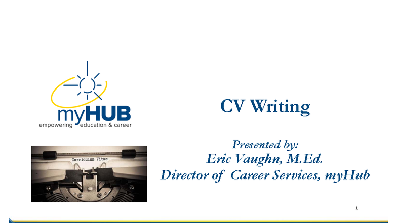 CV Writing Presentation by Eric Vaughn, M.Ed. - Career Services ...