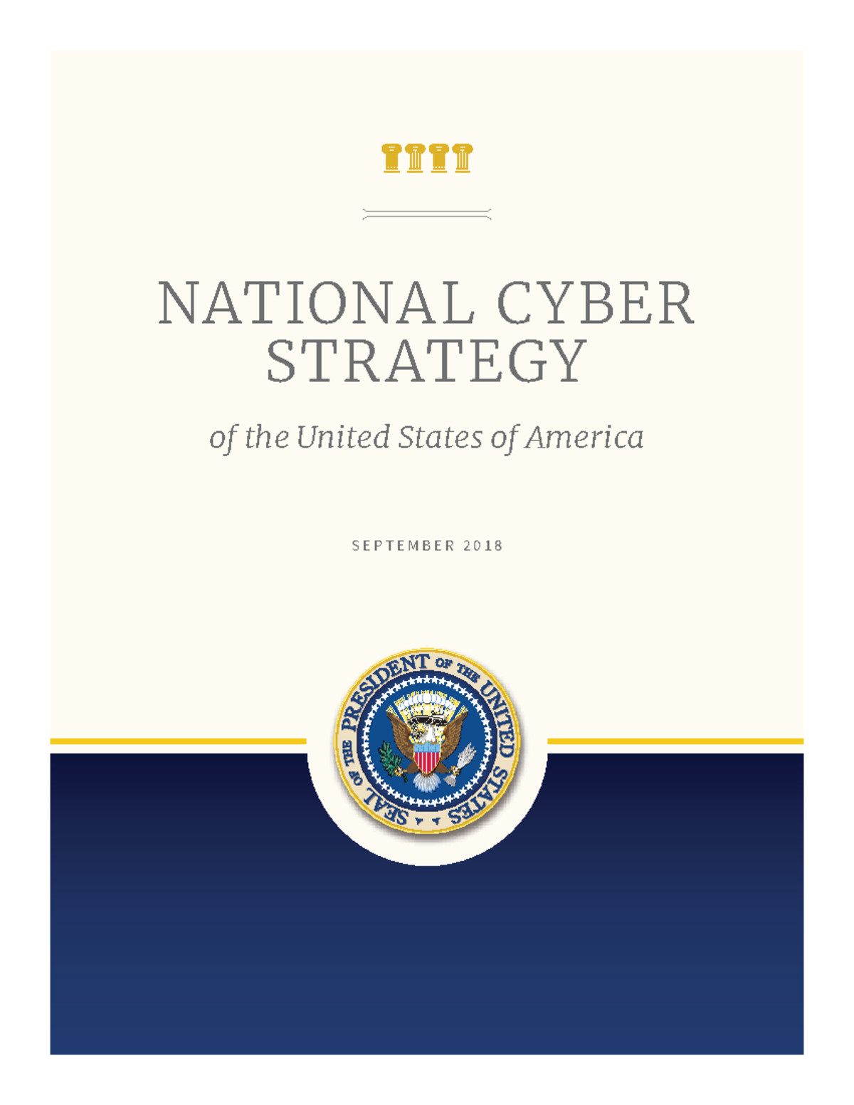 National Cyber Strategy (2018): Securing America's Digital Future - Studocu