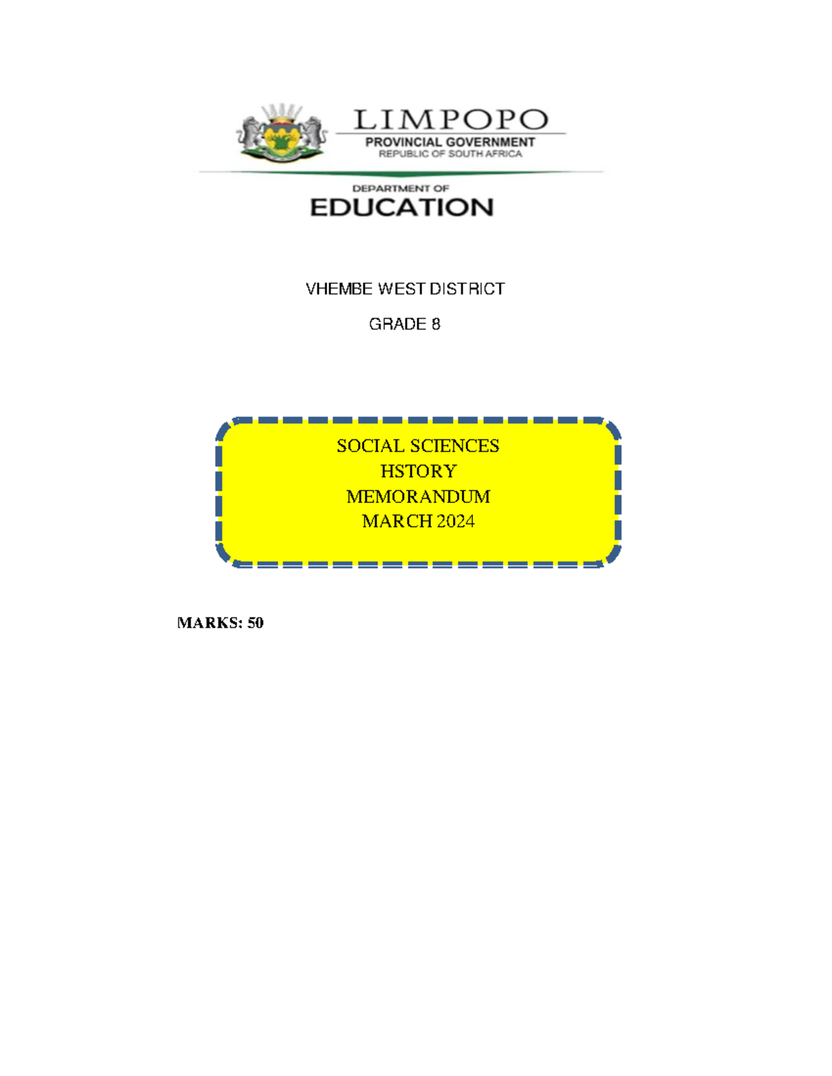 History Grade 8 TEST 1 MEMO 2024 - VHEMBE WEST DISTRICT GRADE 8 SOCIAL ...