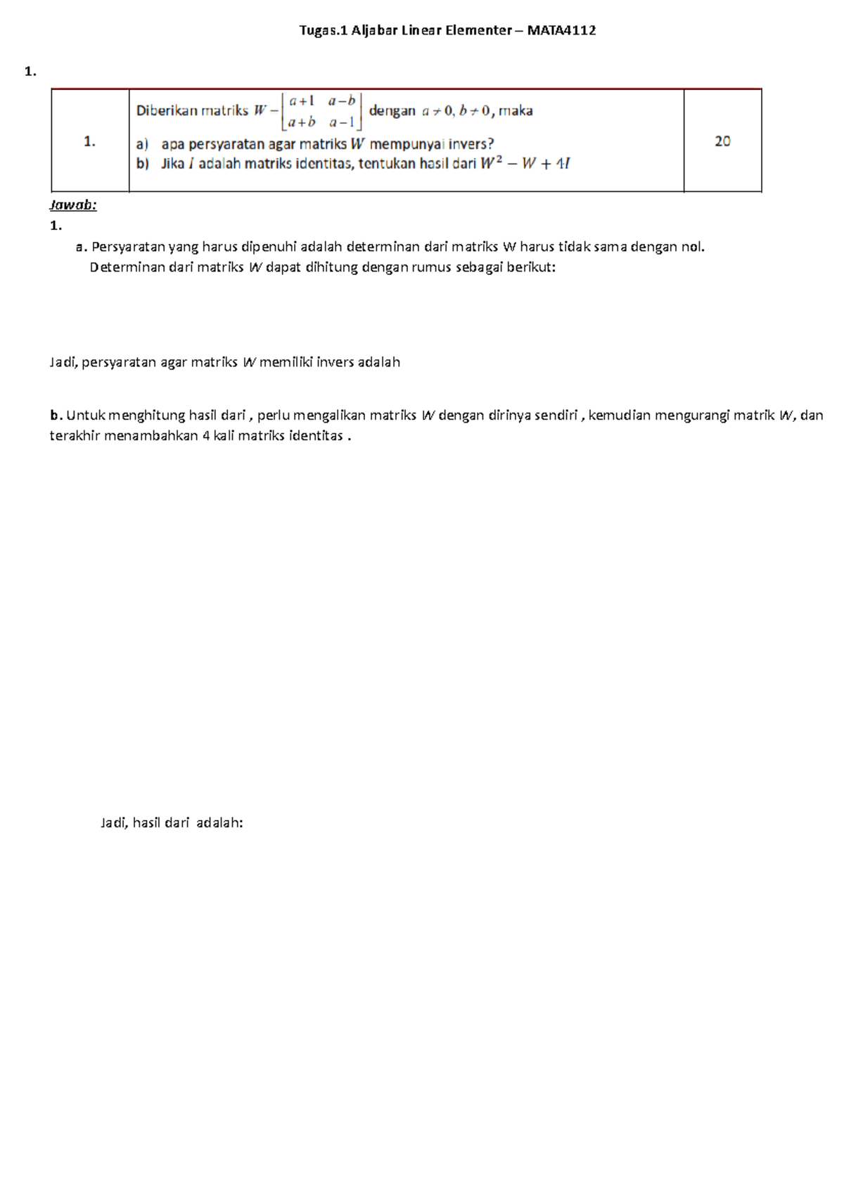 Tugas 1 - Aljabar Linear Elementer (MATA4112) dan Invers Matriks - Studocu