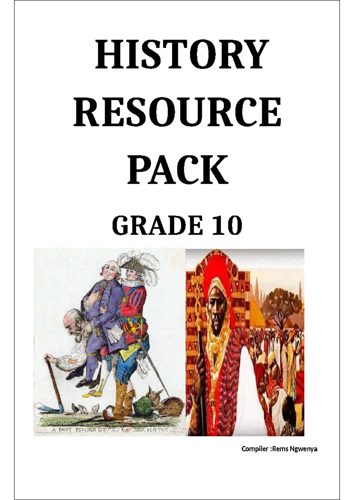 HISTORY RESOURCE PACK GRADE 10: Key Concepts and Case Studies - Studocu