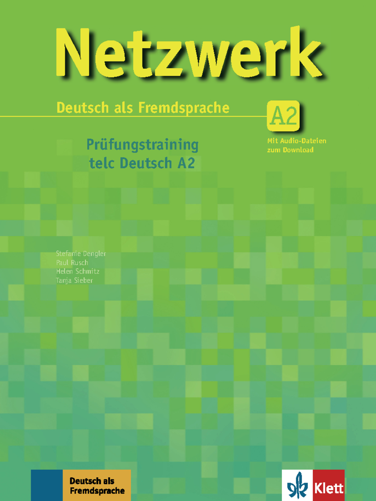 Netzwerk A2 telc Prüfungstraining: Hörverstehen und Sprechen - Studocu