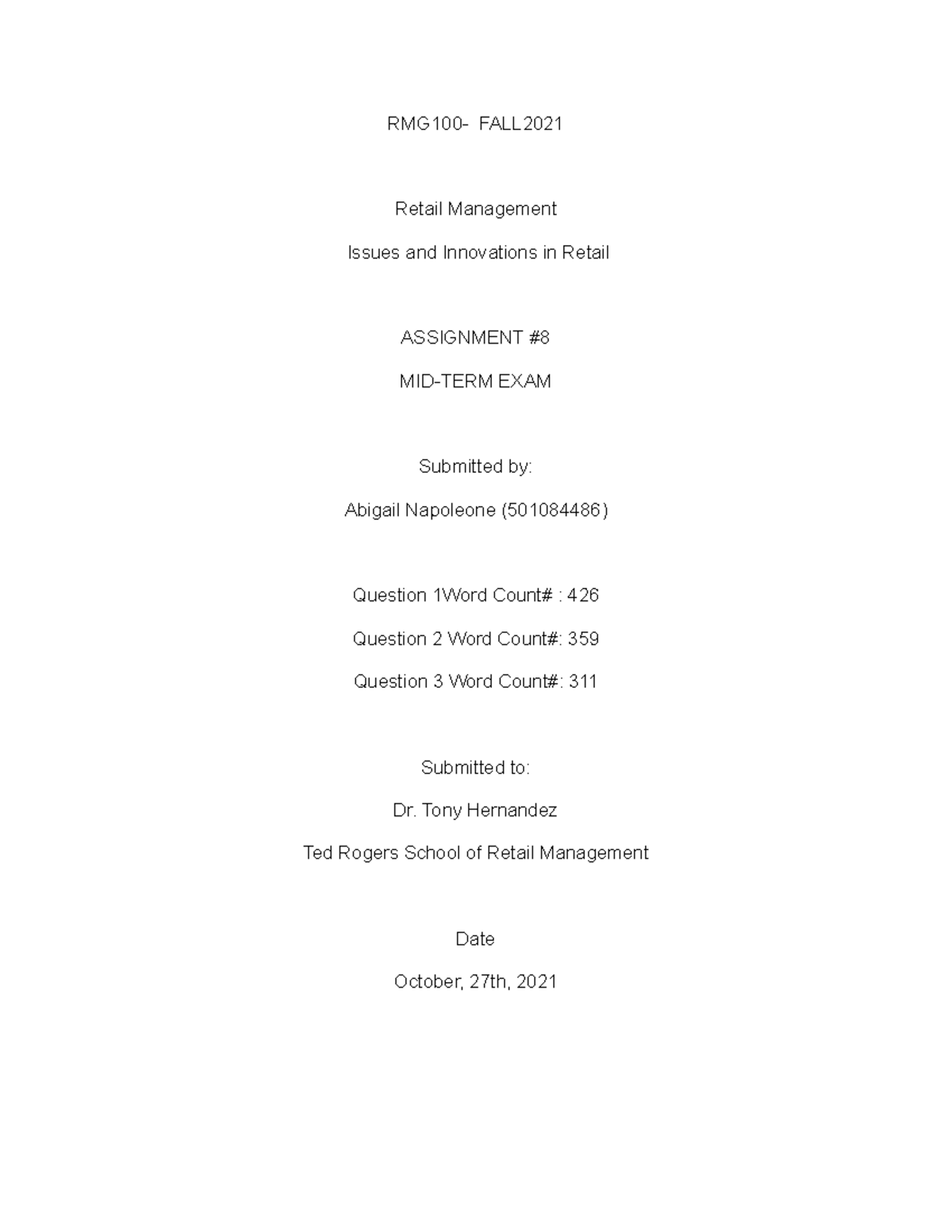 Assignment #8 MID-TERM EXAM 2021 semester - RMG100 - Toronto Met - Studocu