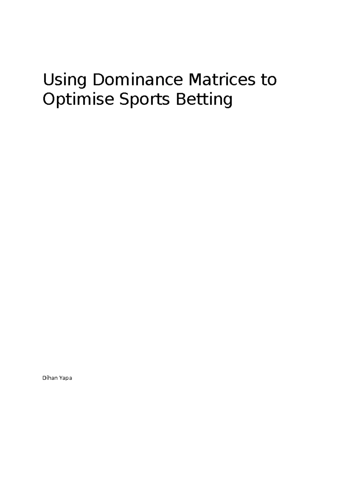 Optimizing Sports Betting with Dominance Matrices: A Detailed Study ...
