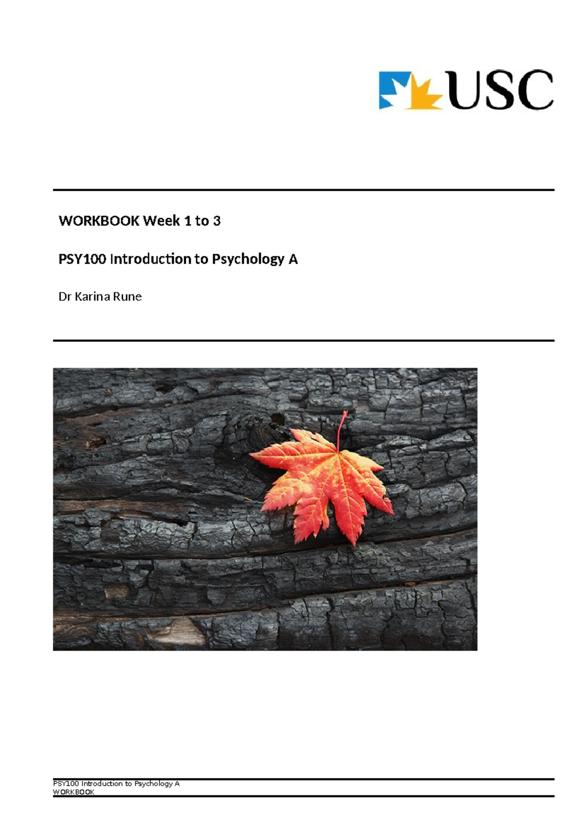 PSY100 Workbook: Weeks 1-3 Overview of Psychology Concepts and Methods ...