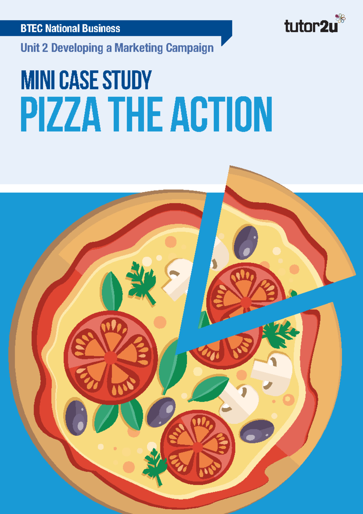 BTEC National Unit 2 Mini Case Study: Pizza the Action Analysis - Studocu