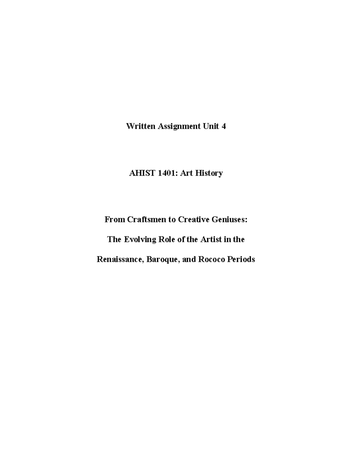 Ahist 1401 Week4 Written Assignment - Written Assignment Unit 4 AHIST ...