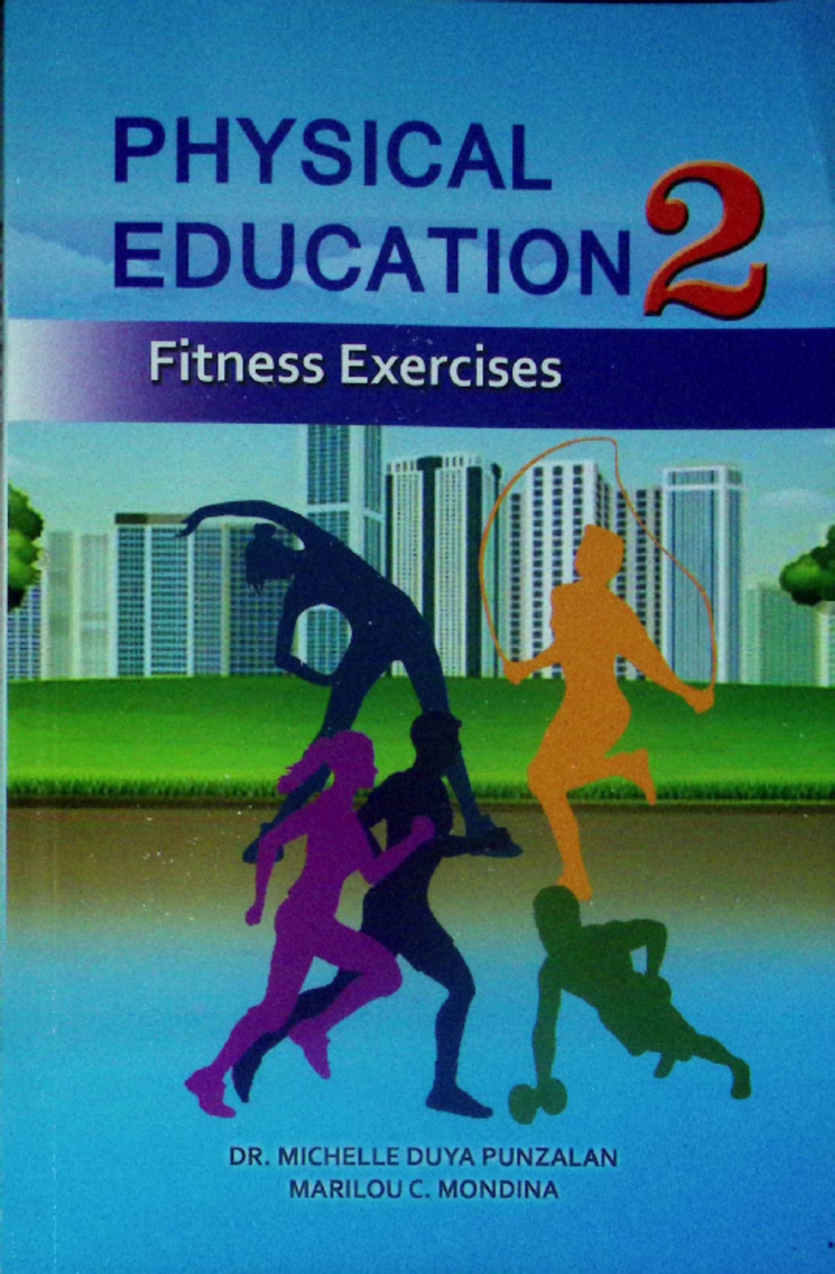 PE 2 Fitness Exercises Textbook by Punzalan & Mondina (2019) - Studocu