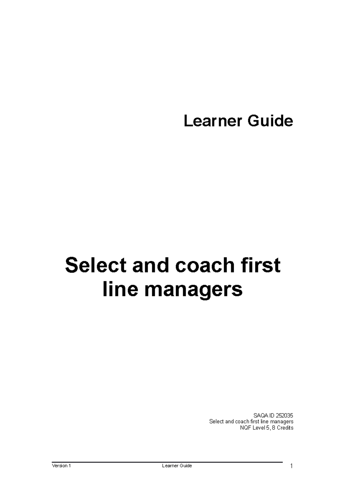252035 Learner Guide: Coaching First Line Managers (NQF Level 5) - Studocu