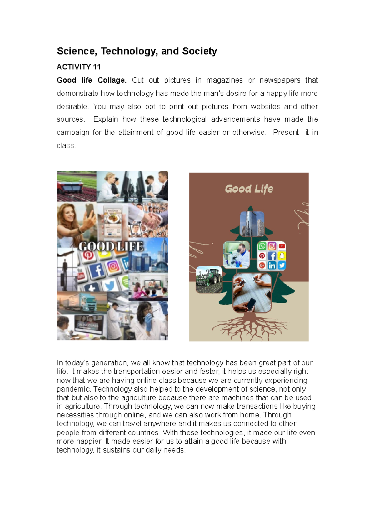 Activity 11: Exploring Good Life Through Science & Technology - Studocu