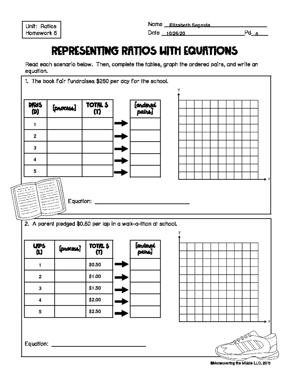 Homework 5 - math - MATH55 - Unit: Ratios Name Elizabeth Segovia ...