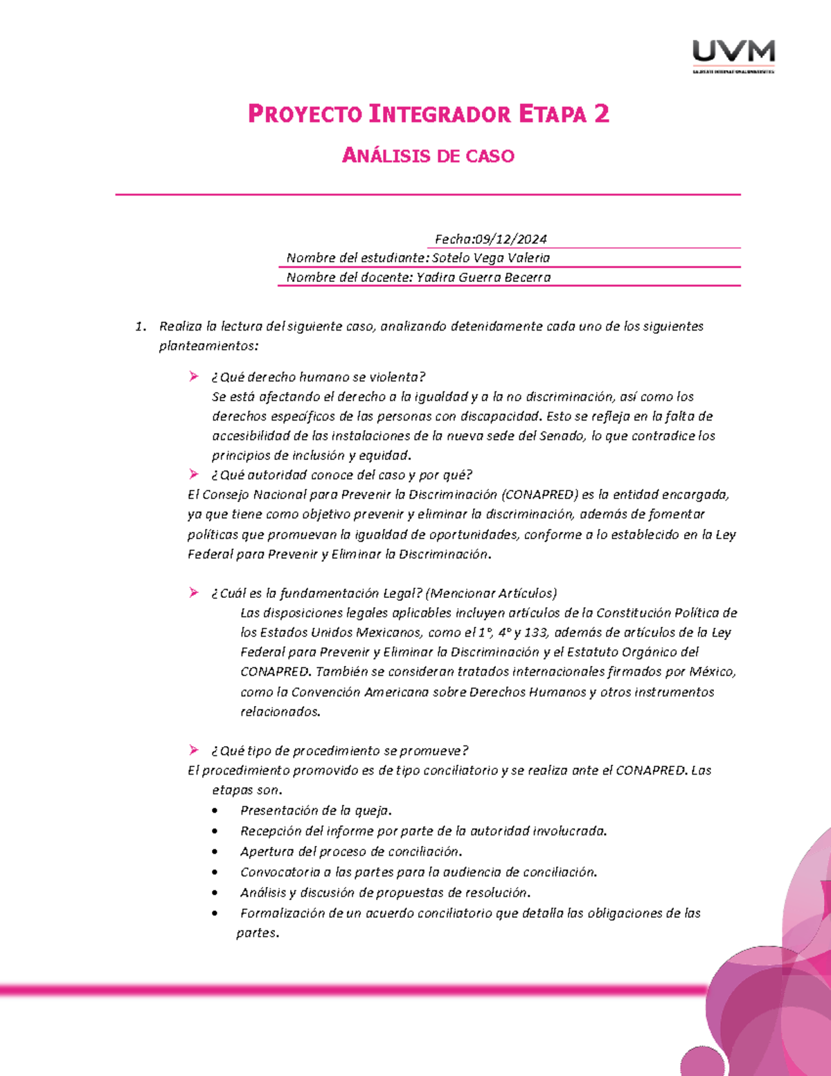 proyecto integrador 2 - PROYECTO INTEGRADOR ETAPA 2 ANÁLISIS DE CASO Fecha: 09 / 12 / 2024 ...