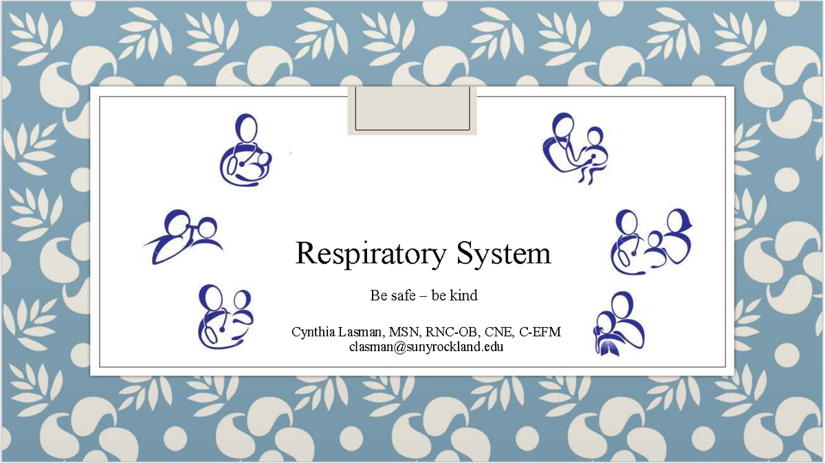 Lecture 8-3: Pediatric Respiratory System Considerations and Care - Studocu