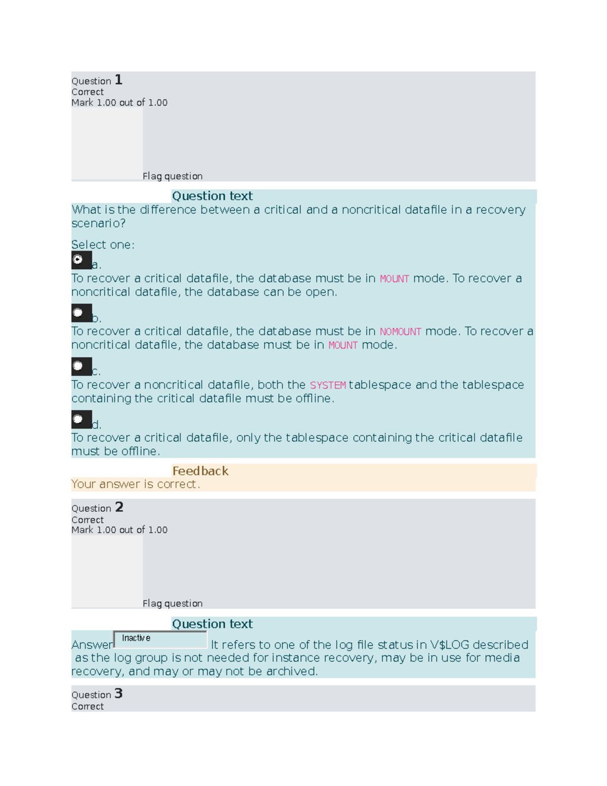 ADM Midterm Quiz 1 20o20 - Question 1 Correct Mark 1 out of 1. Flag question Question text What ...