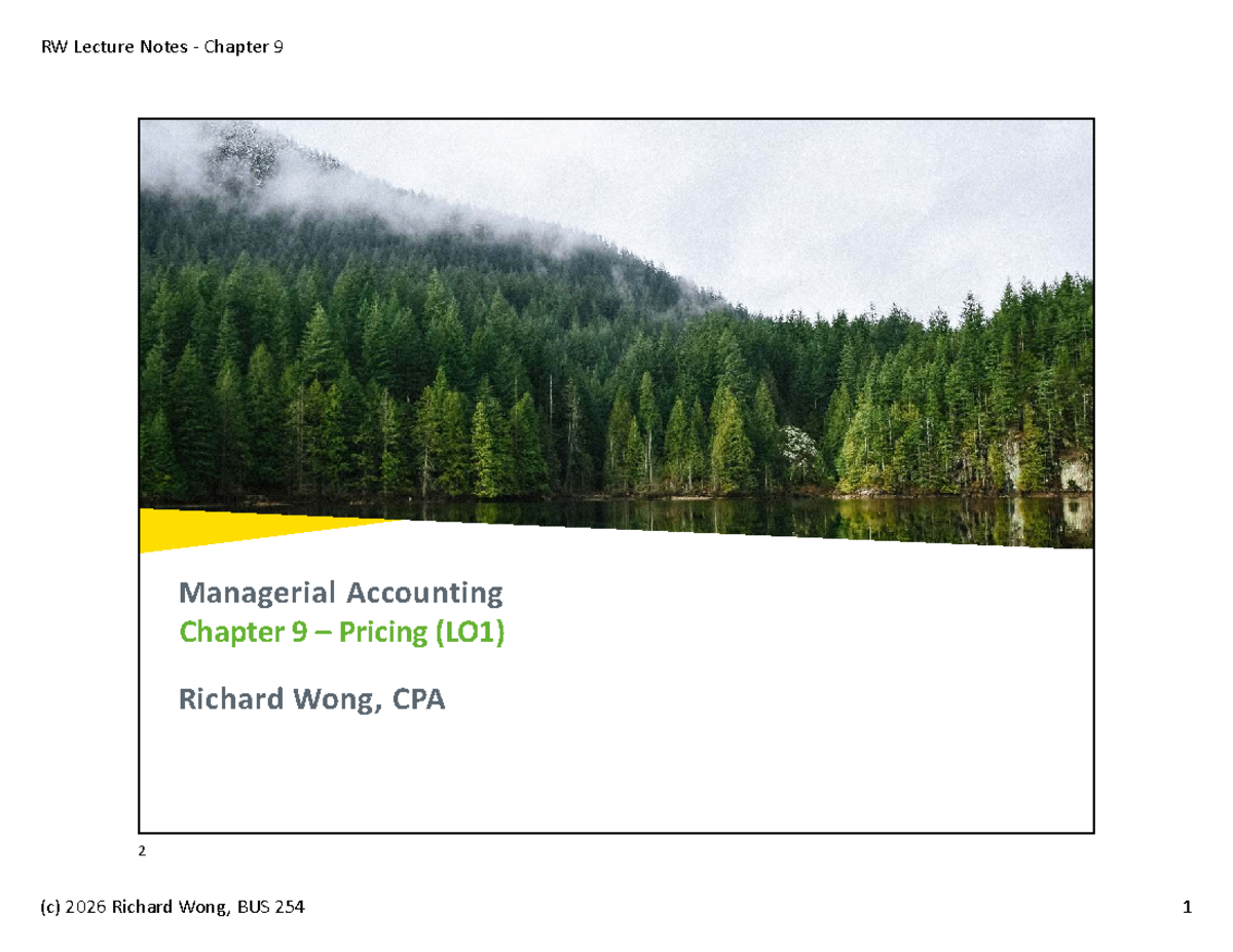 RW BUS 254 Lecture Notes: Chapter 9 - Managerial Accounting Pricing ...