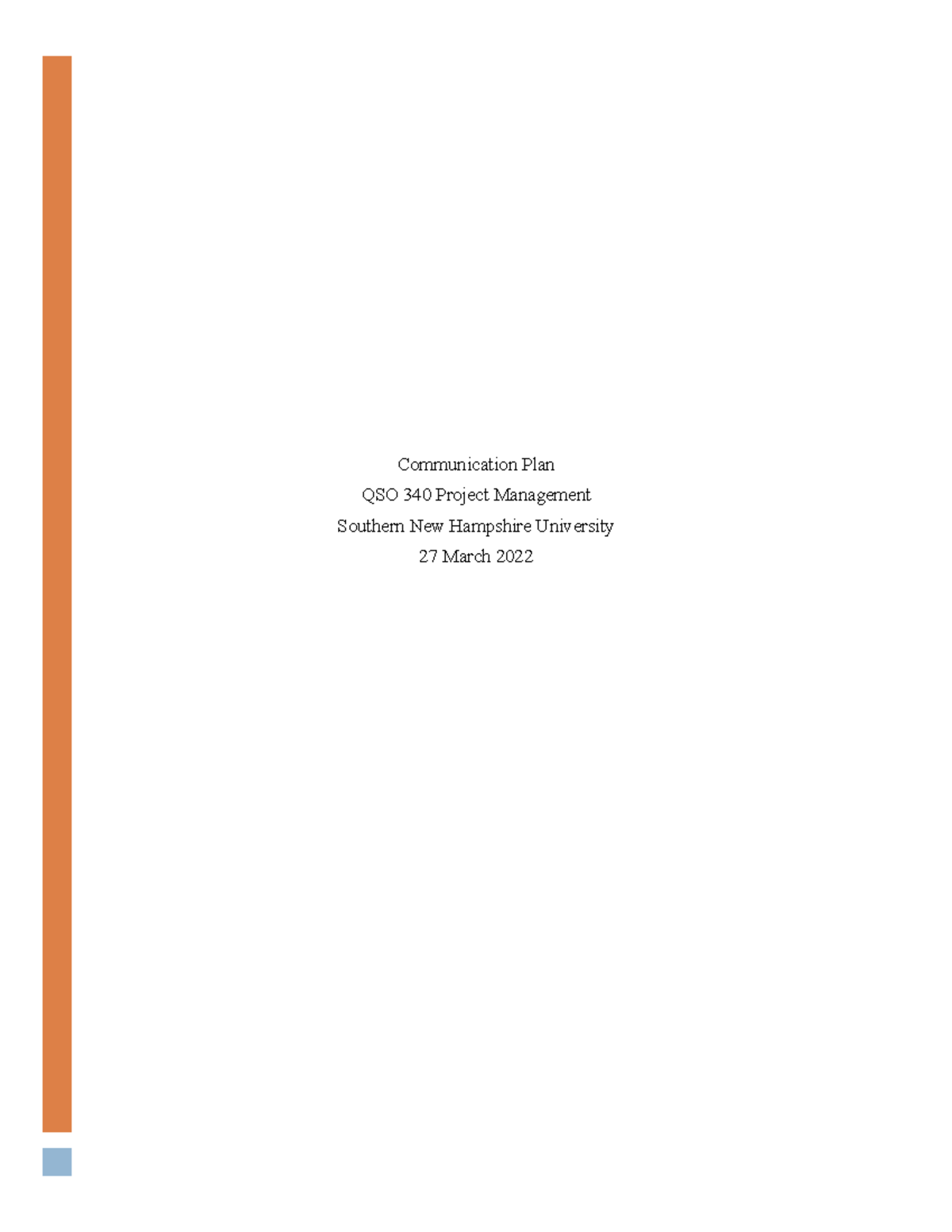 QSO 340 Communication Plan 4-1 - Communication Plan QSO 340 Project ...