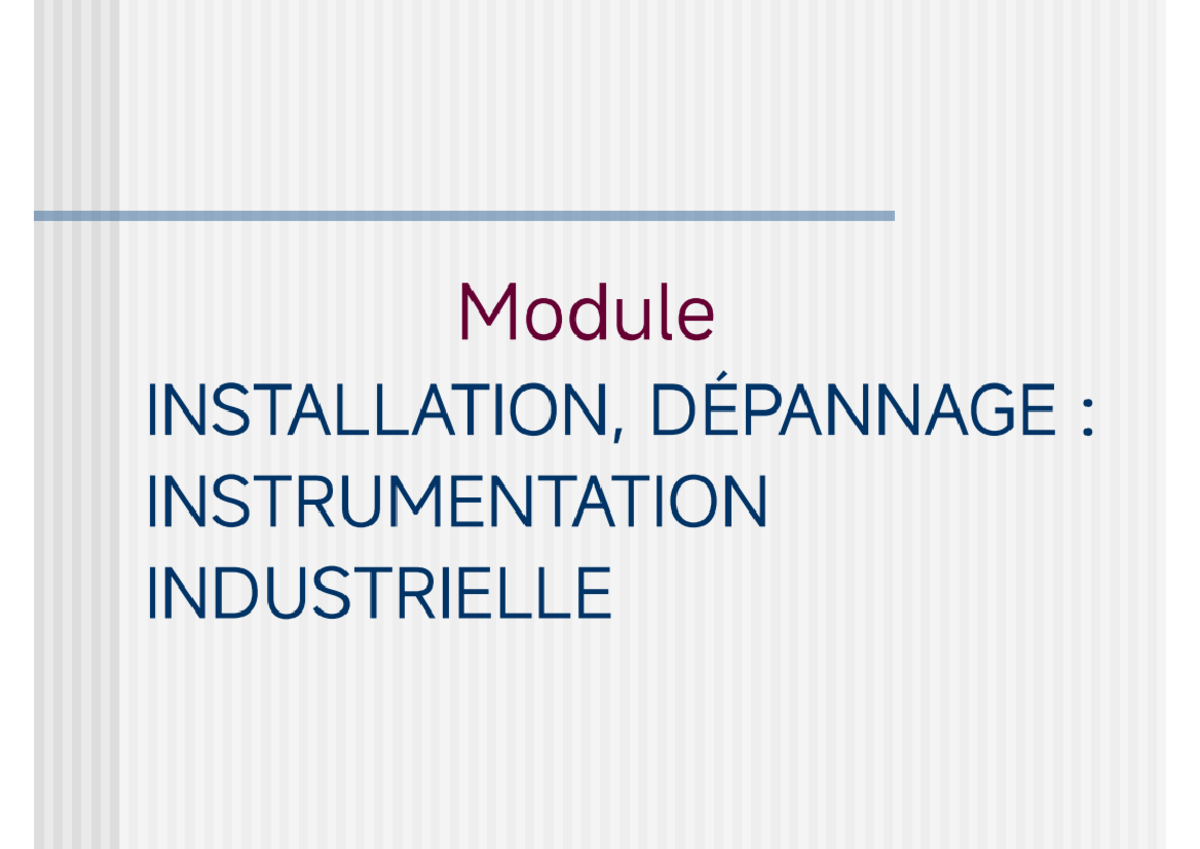 Instrumentation Industrielle: Résumé de Module INSTALLATION et ...