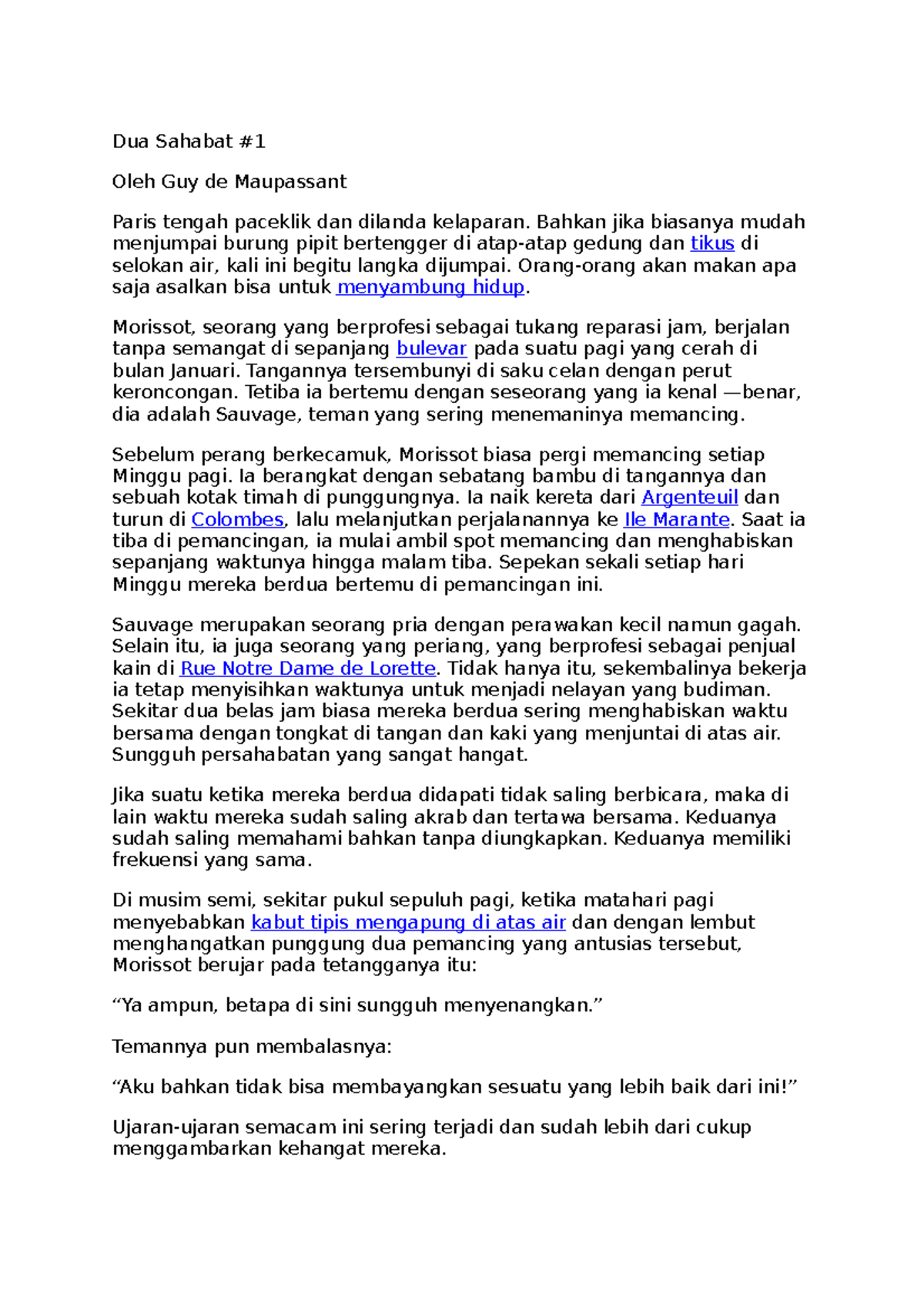 DUA Sahabat #1 - This is the translation of "two friends" by Guy de ...