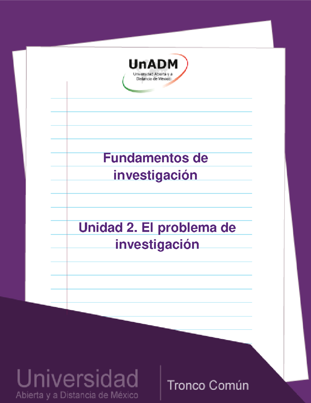 Fundamentos de Investigación UFIN U2: Planteamiento del Problema - Studocu