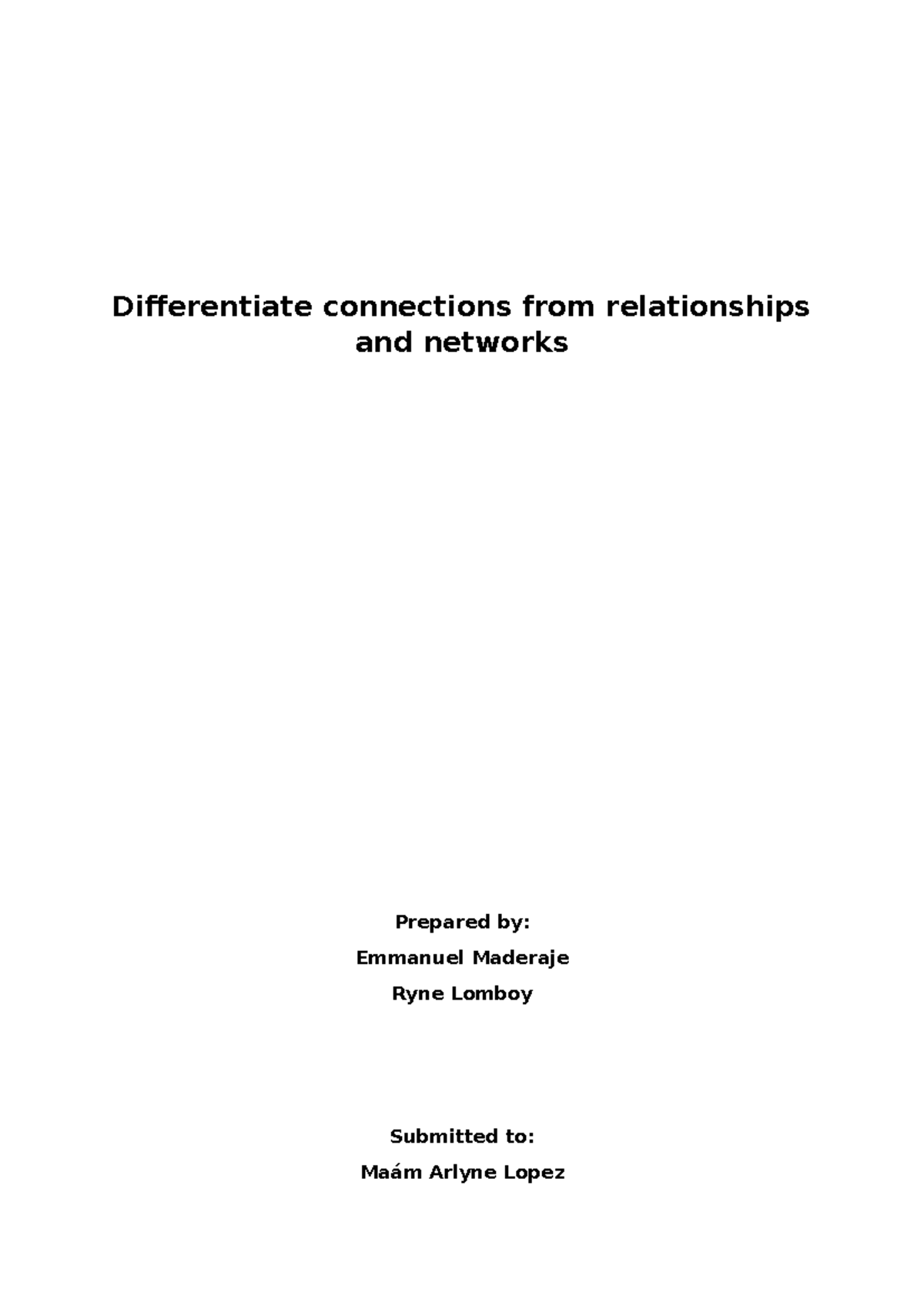 Differentiating Connections, Relationships, and Networks - Studocu