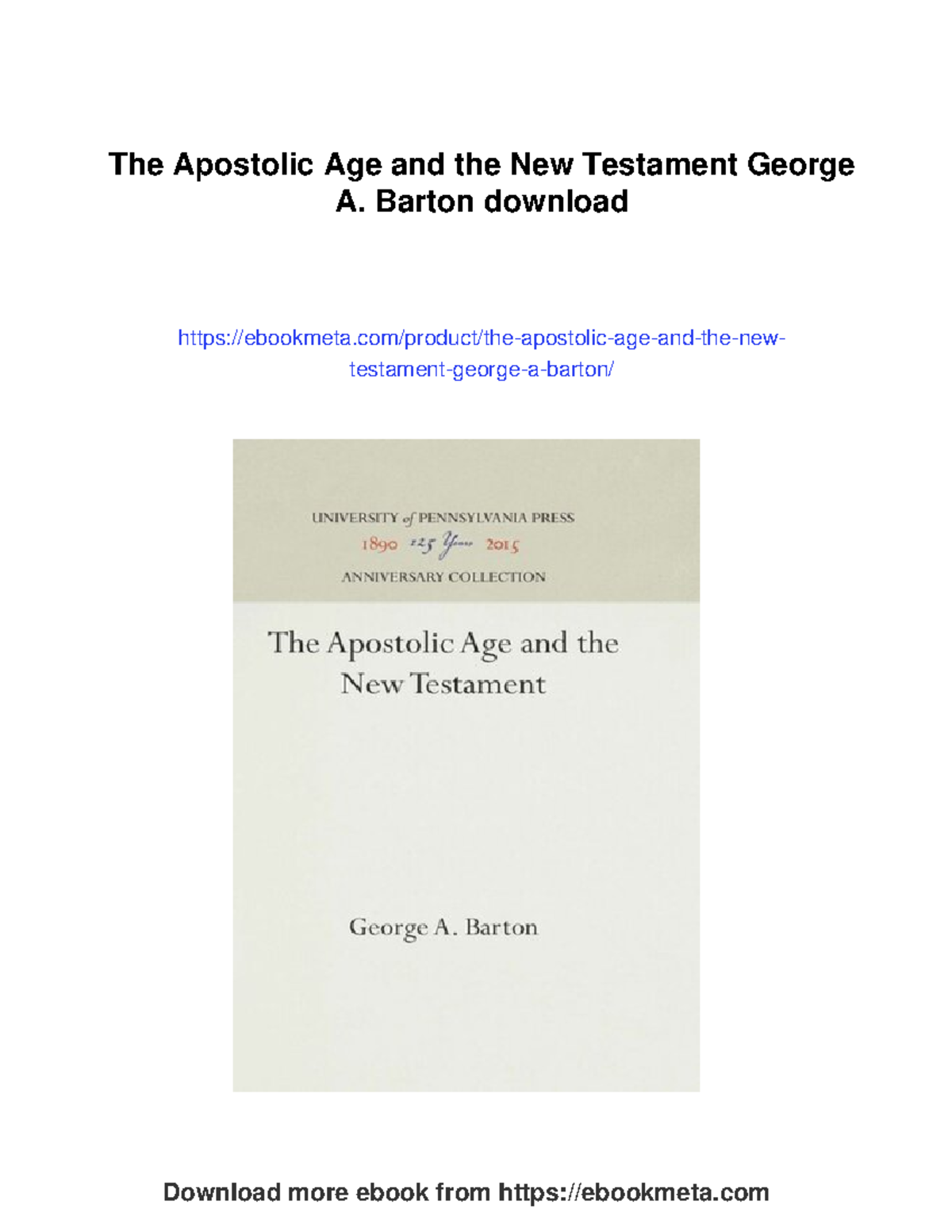 The Apostolic Age and the New Testament: A Study by George A. Barton ...