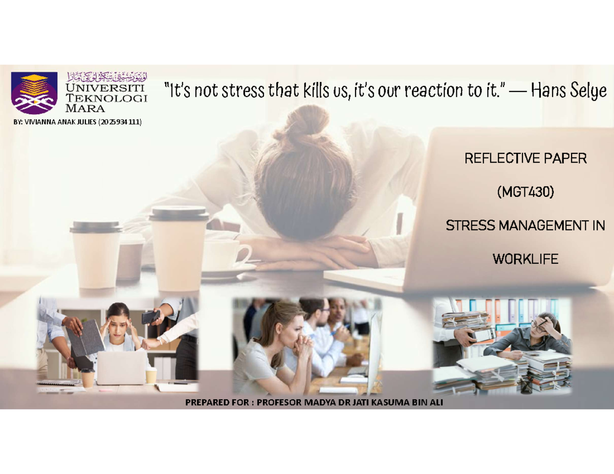 MGT430 Reflective Paper: Managing Workplace Stress Effectively - Studocu
