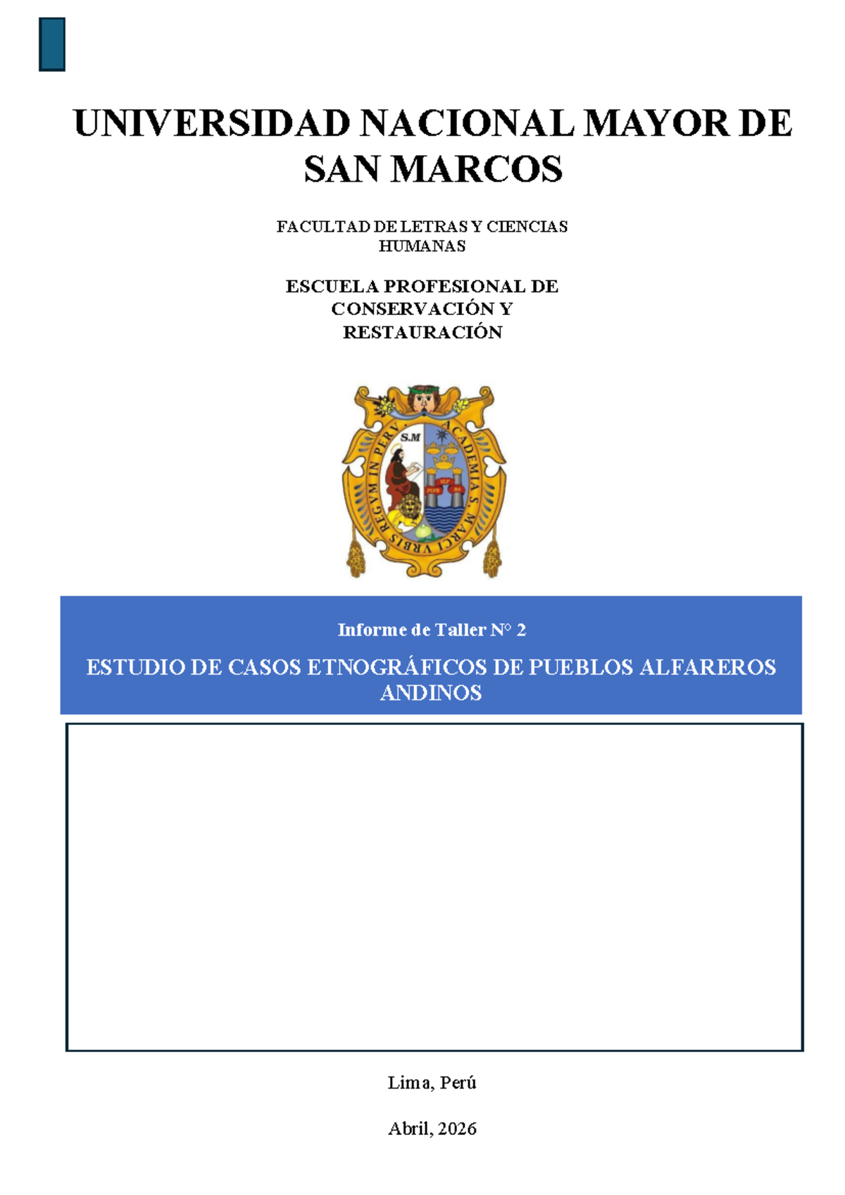 Informe de Taller 2: Estudio de Casos de Alfarería Andina - 25030123 ...