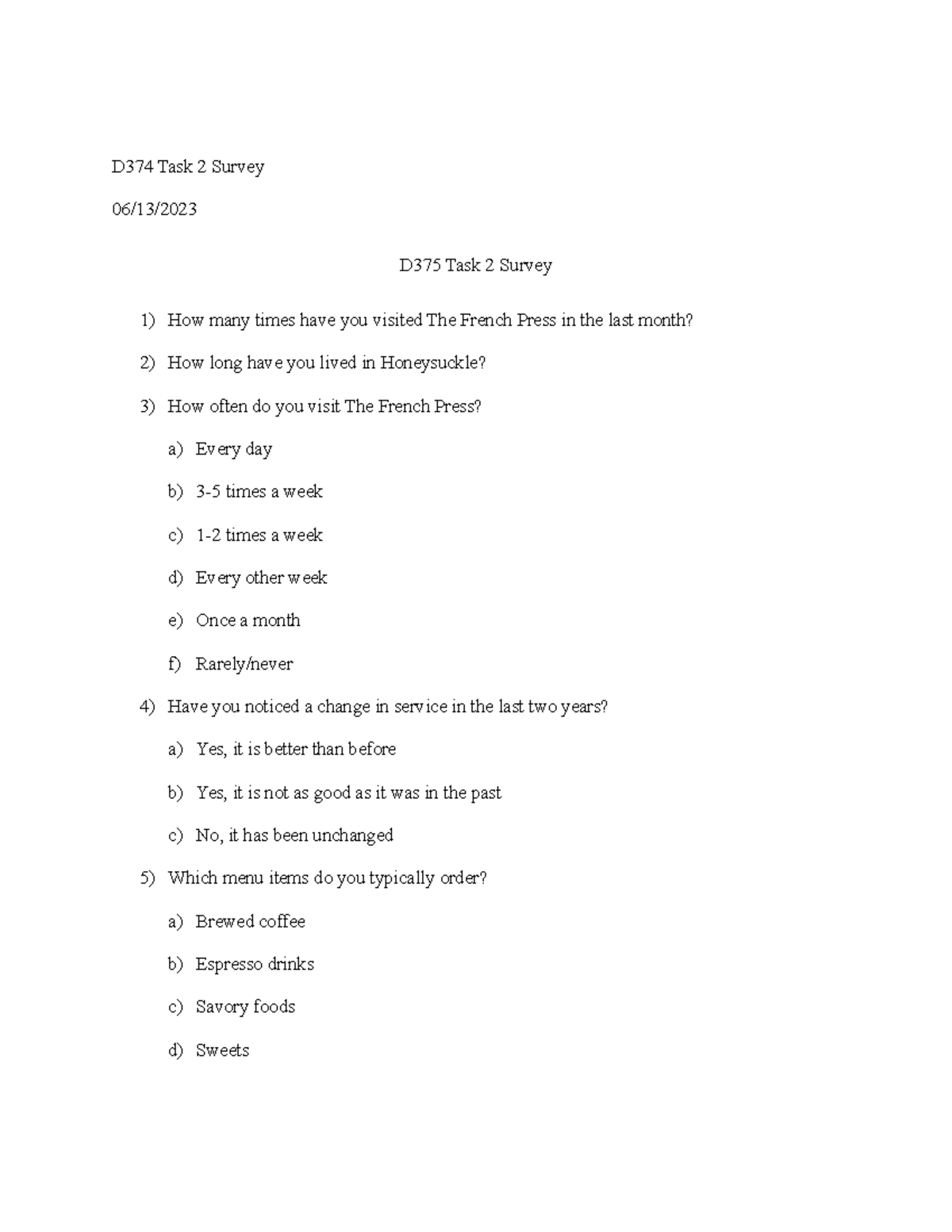 D374 Task 2 Survey - Passed first attempt, no revisions needed - D374 ...