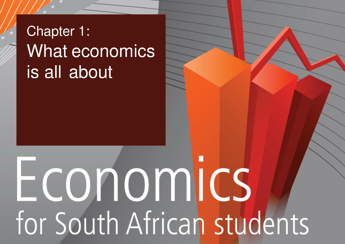 Chapter 1 - Economics: Understanding Scarcity & Opportunity Cost - Studocu