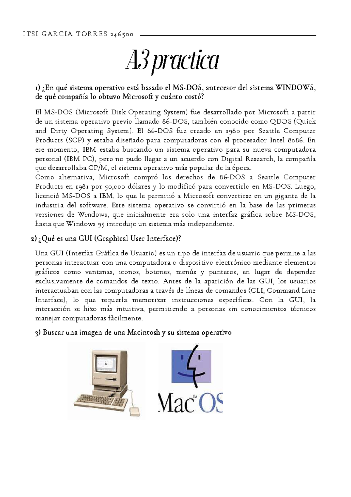 A3 Practica: MS-DOS, GUI y Evolución de Sistemas Operativos - Studocu