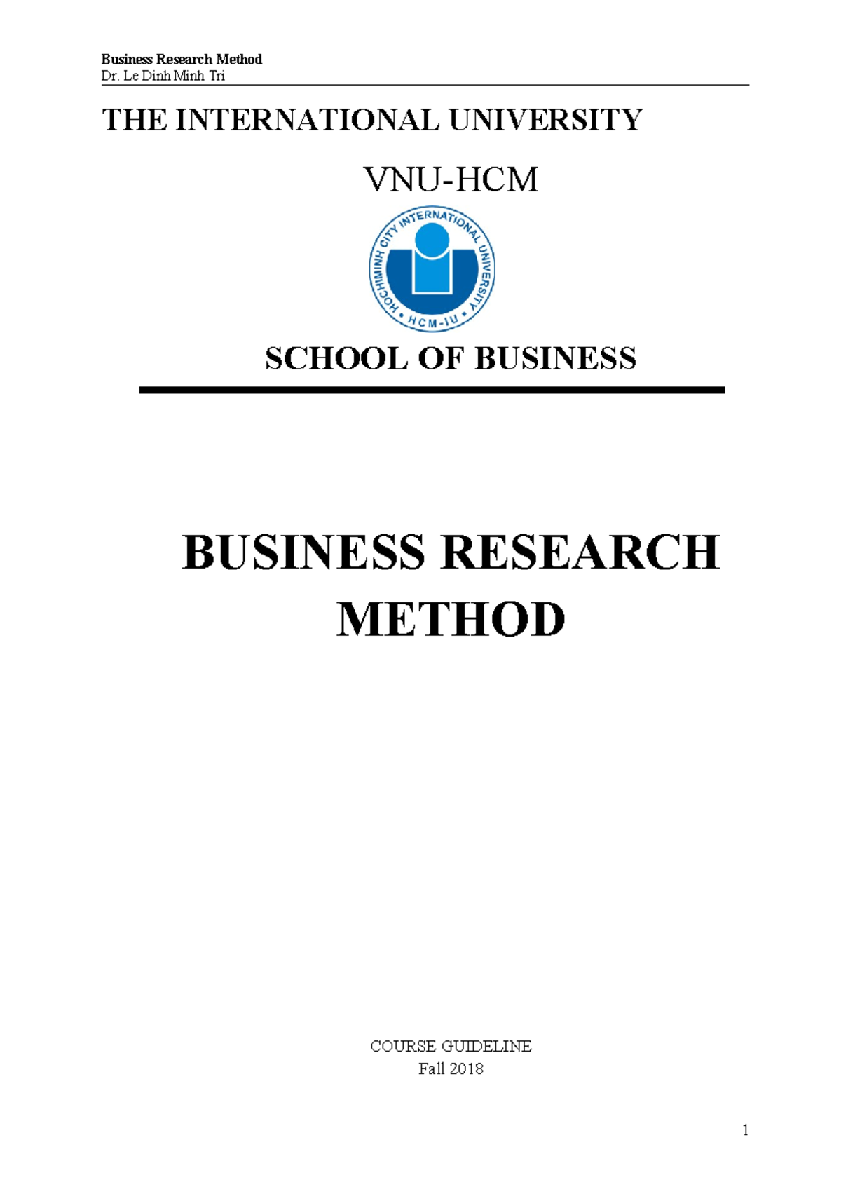 Business Research Method (BRM) Syllabus - Fall 2018 Guidelines - Studocu