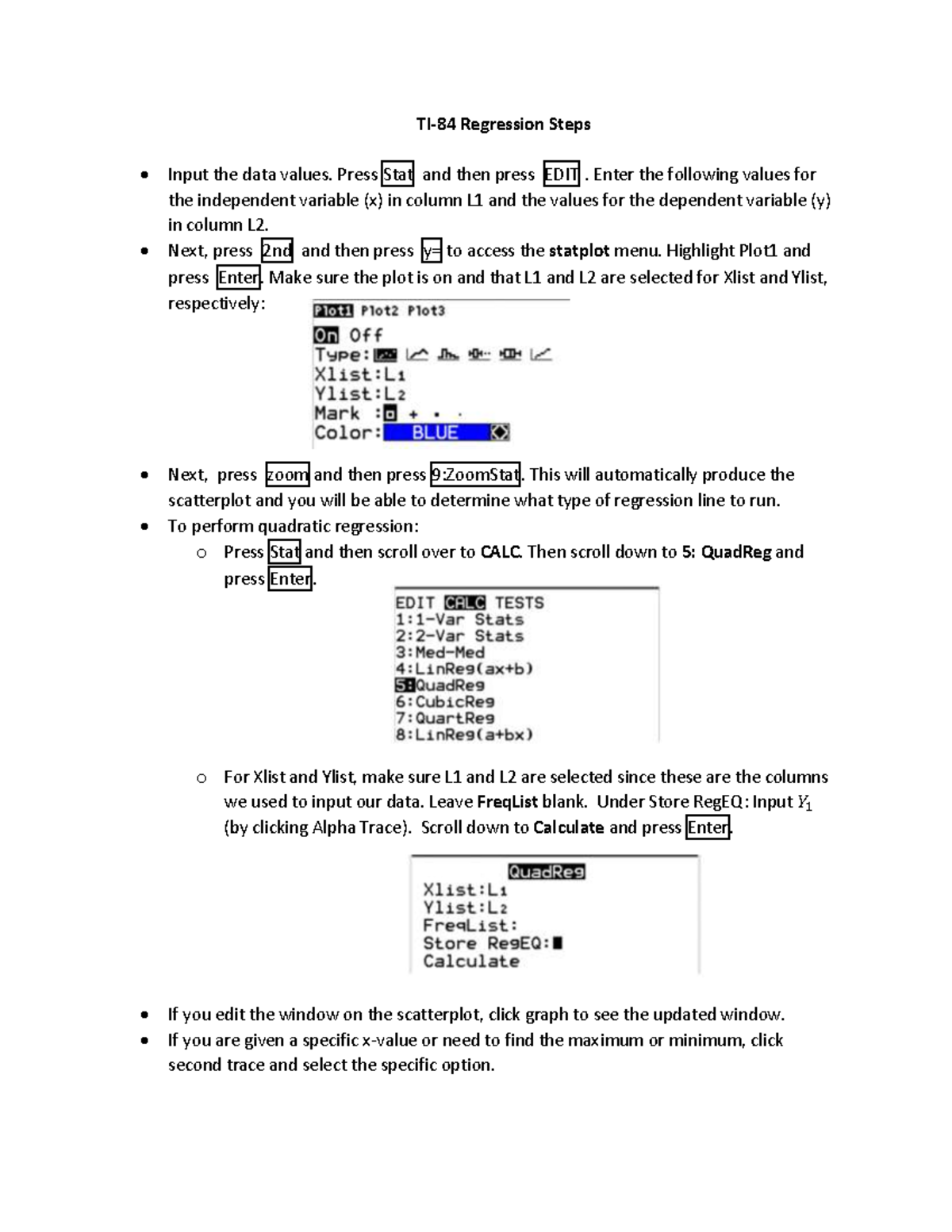 TI84 Regression Steps - TI-84 Regression Steps Input the data values ...