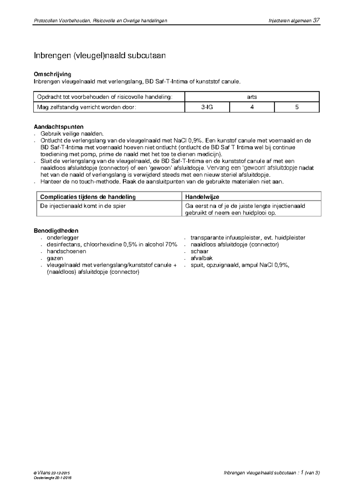 Inbrengen Vleugelnaald Subcutaan: Protocollen en Werkwijze voor 3-IG 4 ...