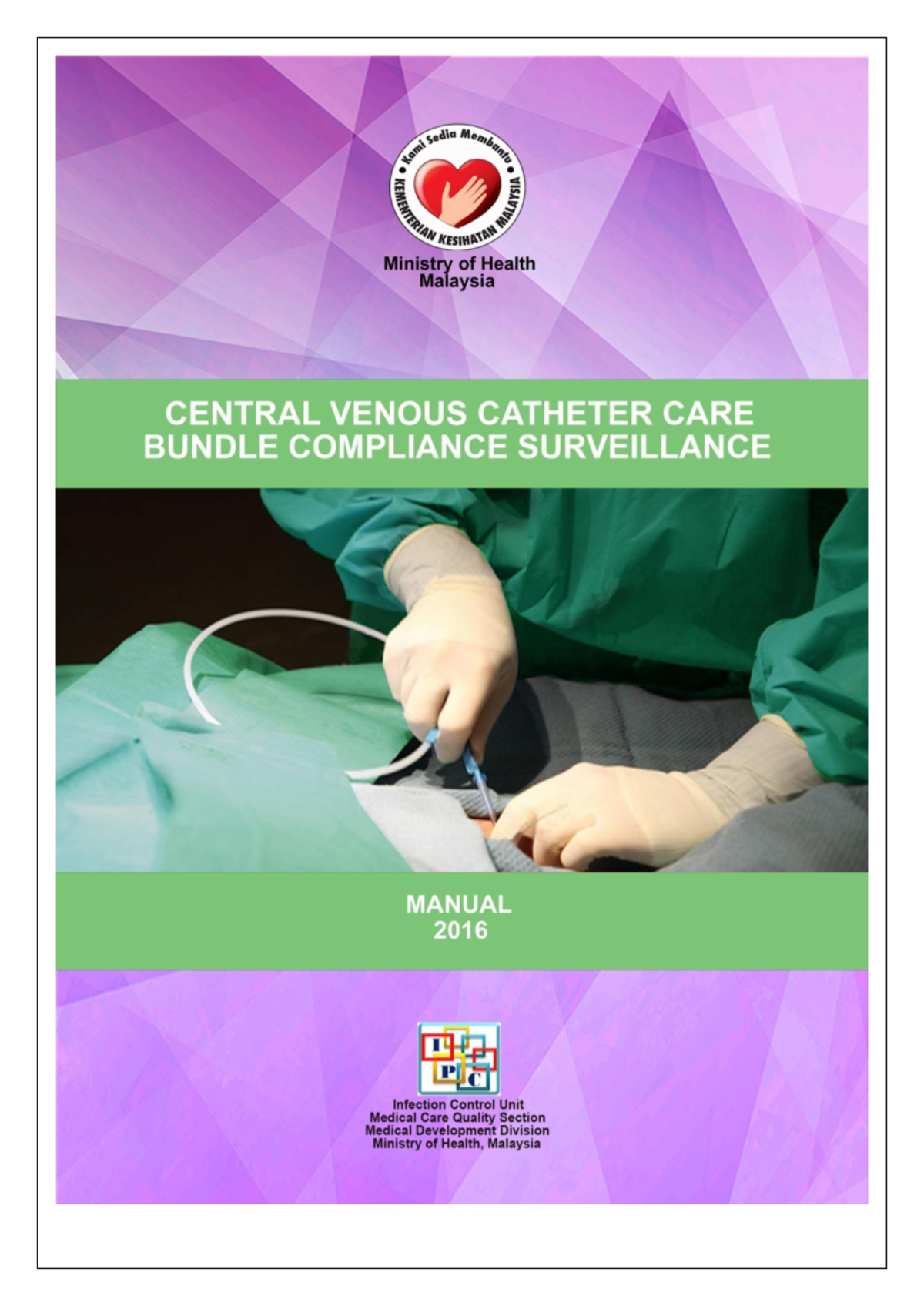 Central Venous Catheter Care Bundle Compliance Manual 1st Ed. 2016 ...
