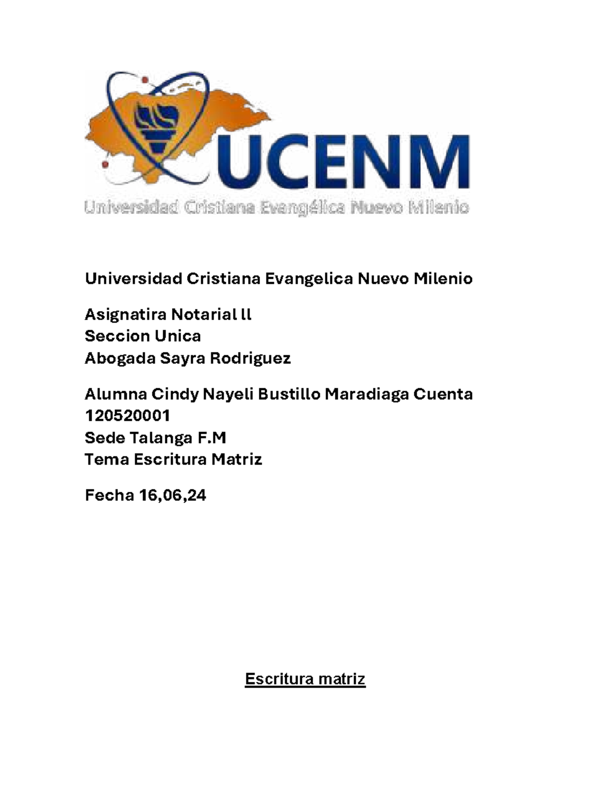 Escritura Matriz Notarial II - Abogada Sayra Rodriguez - Studocu