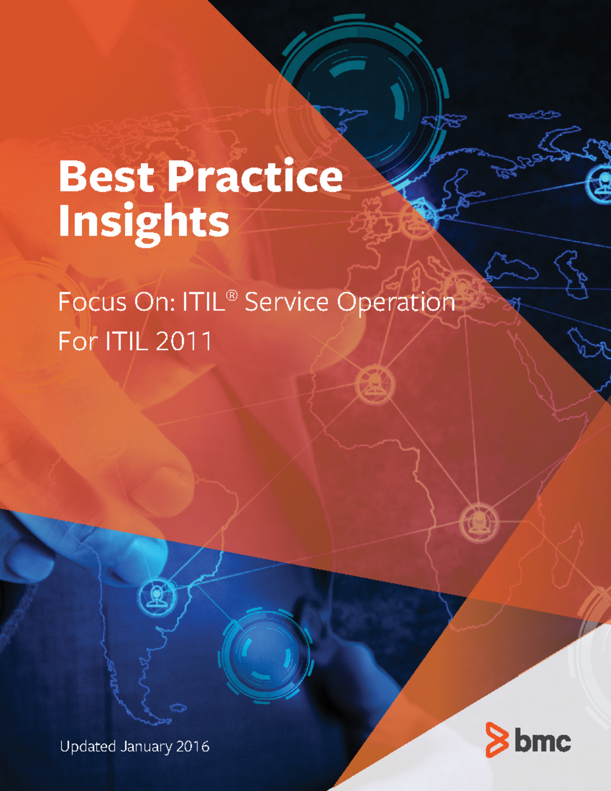 BMC - 4-Service operation - Best Practice Insights Focus On: ITIL ...