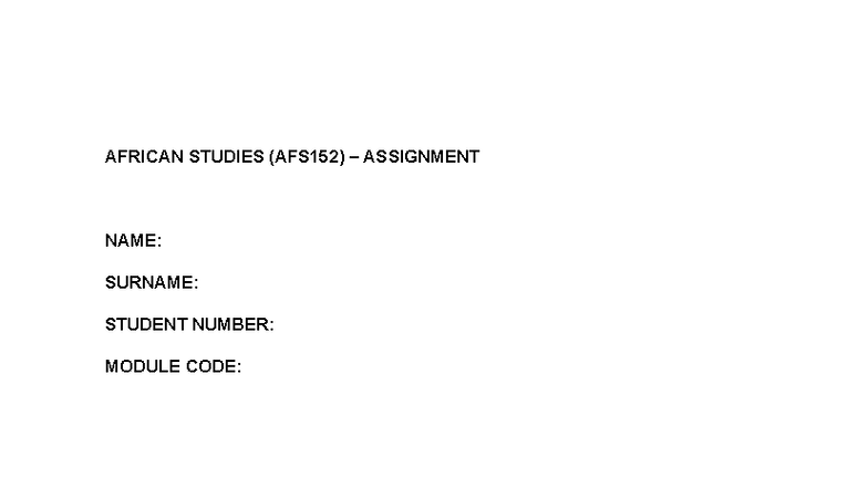 African Studies (AFS152) Assignment 1: The Impact of Slavery and ...