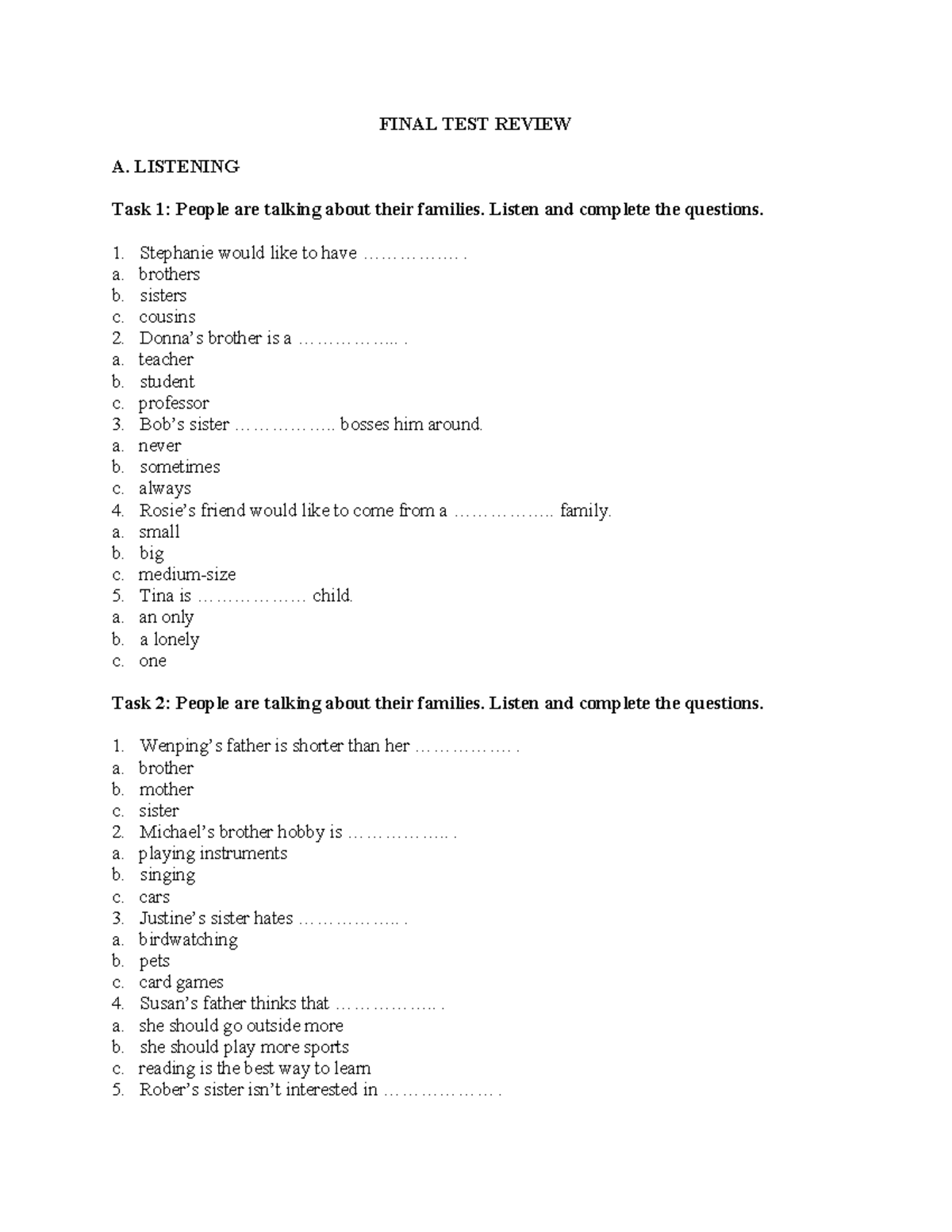 Final TEST Review - FINAL TEST REVIEW A. LISTENING Task 1: People are ...