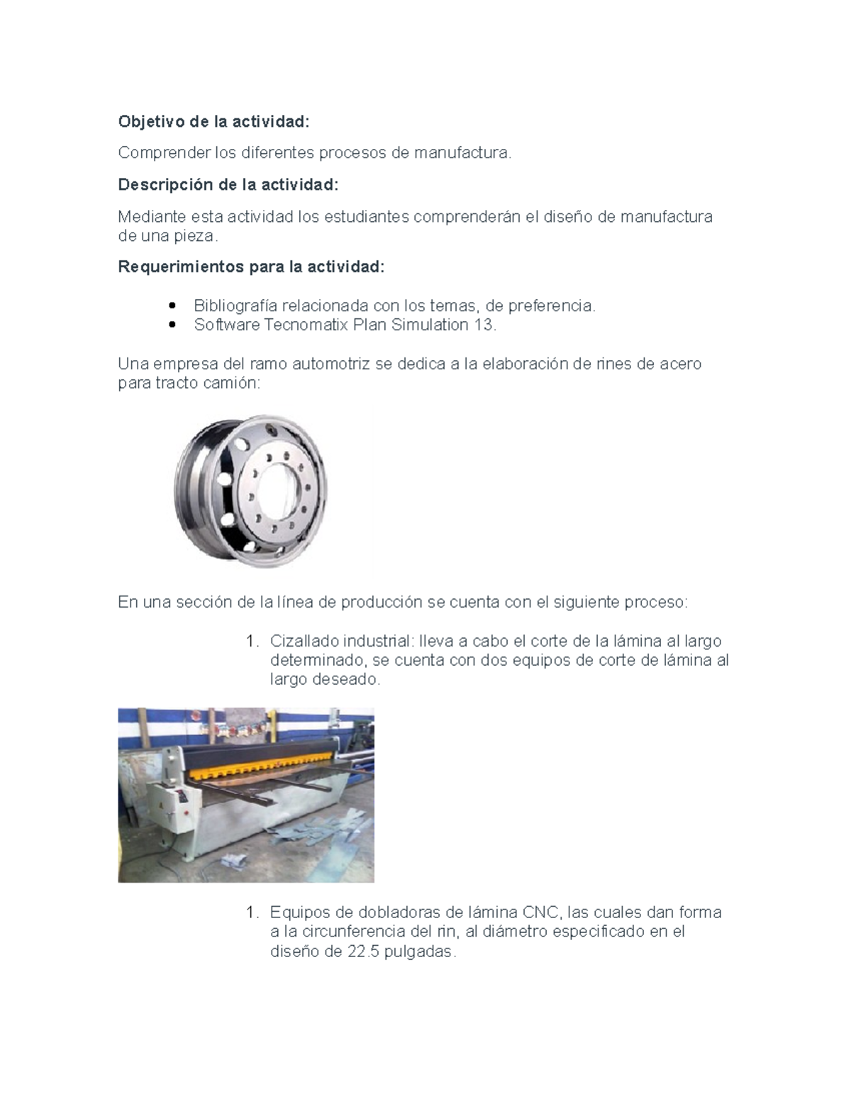 Tarea 2: Procesos de Manufactura 1 - Estudio de Rines de Acero - Studocu