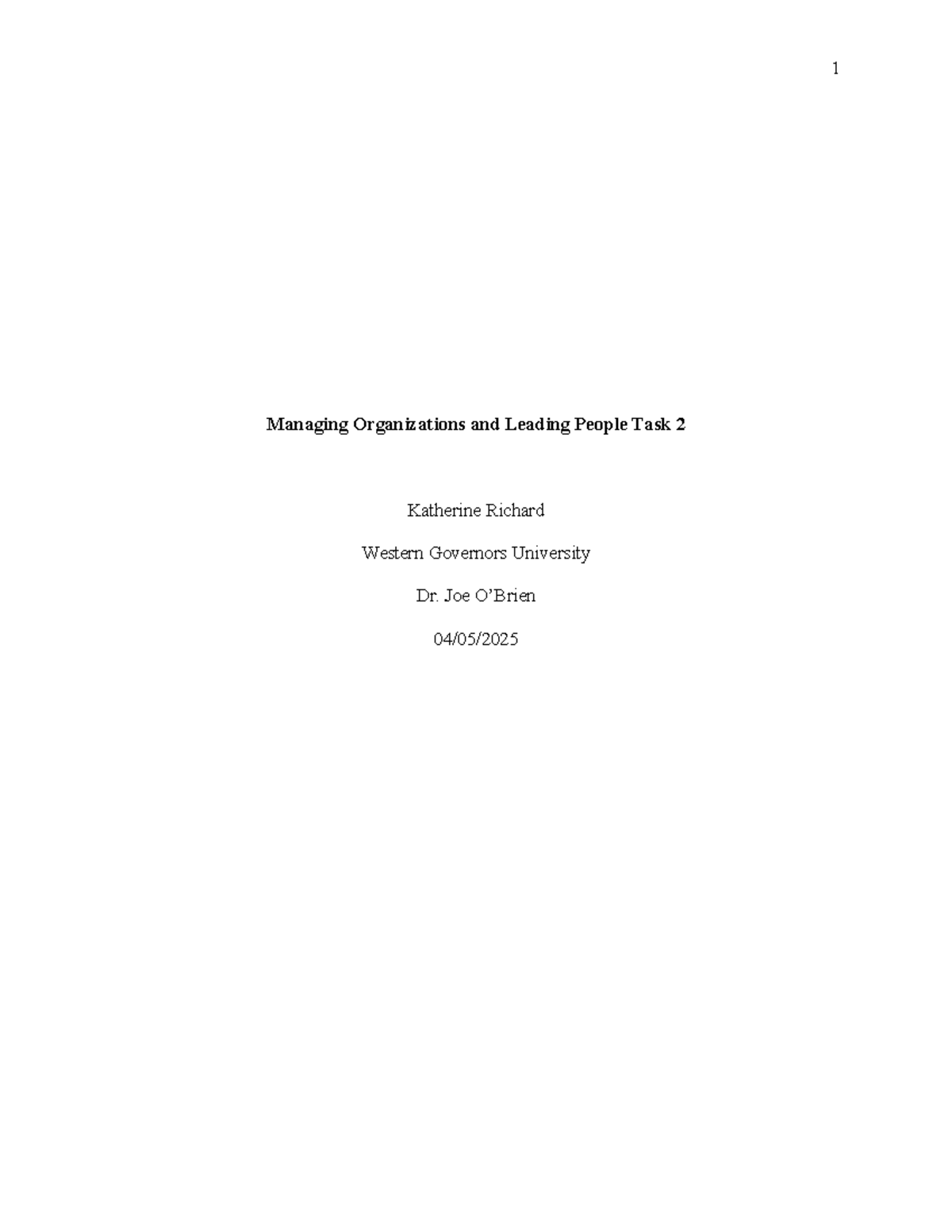 Managing Organizations and Leading People Task 2: Healthcare Leadership ...