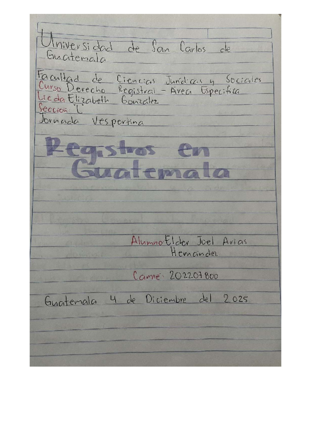 Tarea: Registros Existentes en Guatemala - Derecho Registral 2025 - Studocu