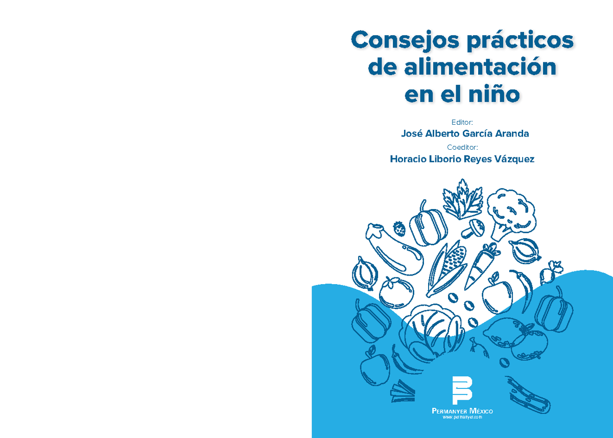 Consejos Prácticos sobre Alimentación Infantil: Guía para Padres - Studocu