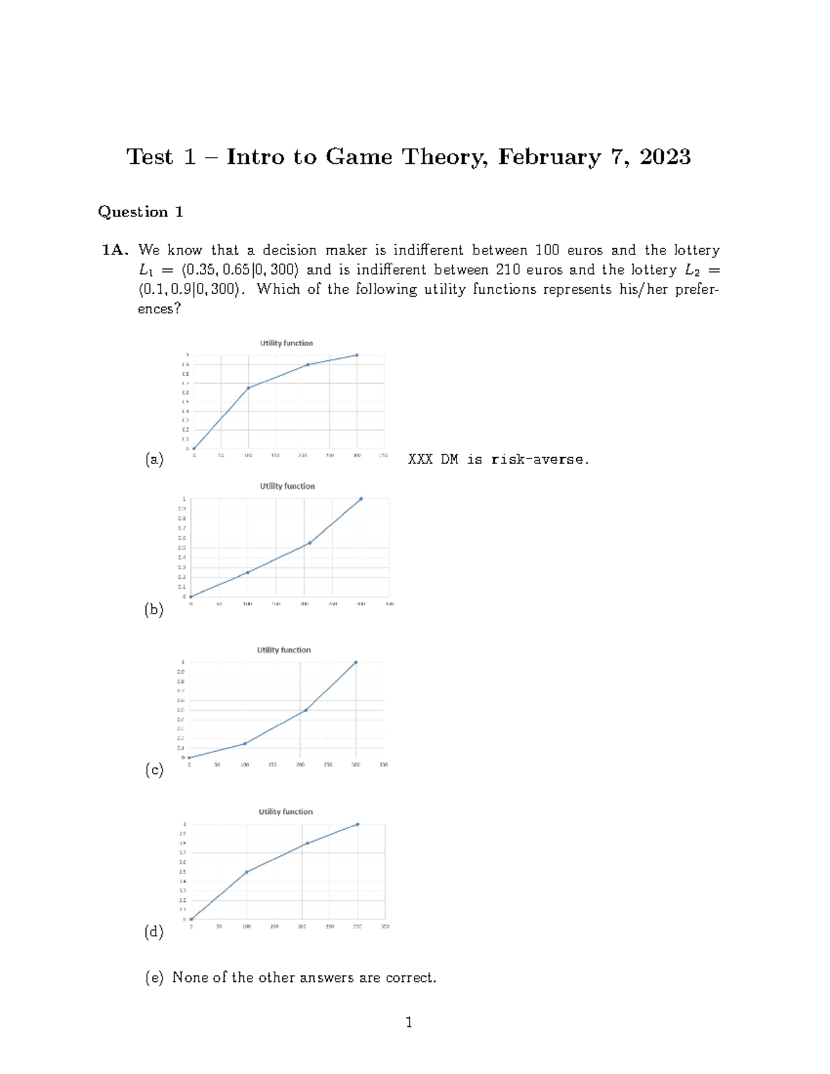 Test 1 (with solutions) - Test 1 – Intro to Game Theory, February 7 ...