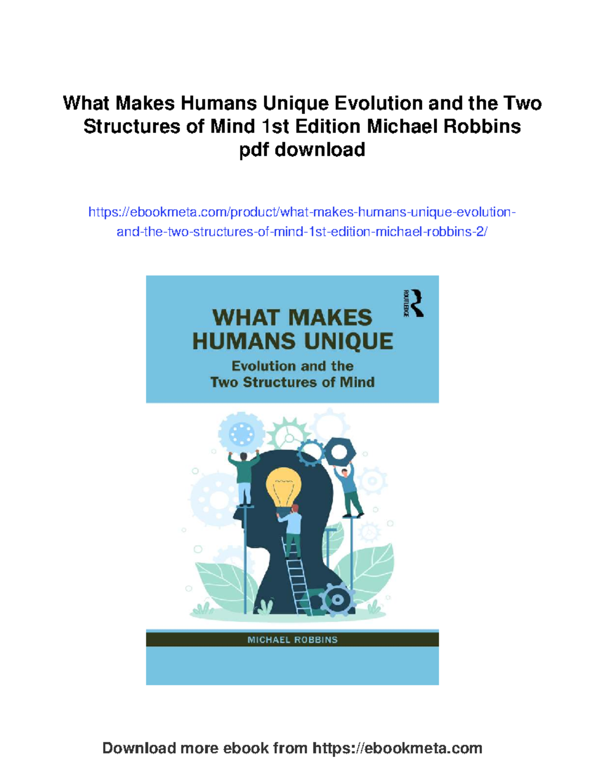 What makes humans unique: Evolution and the two structures of mind ...