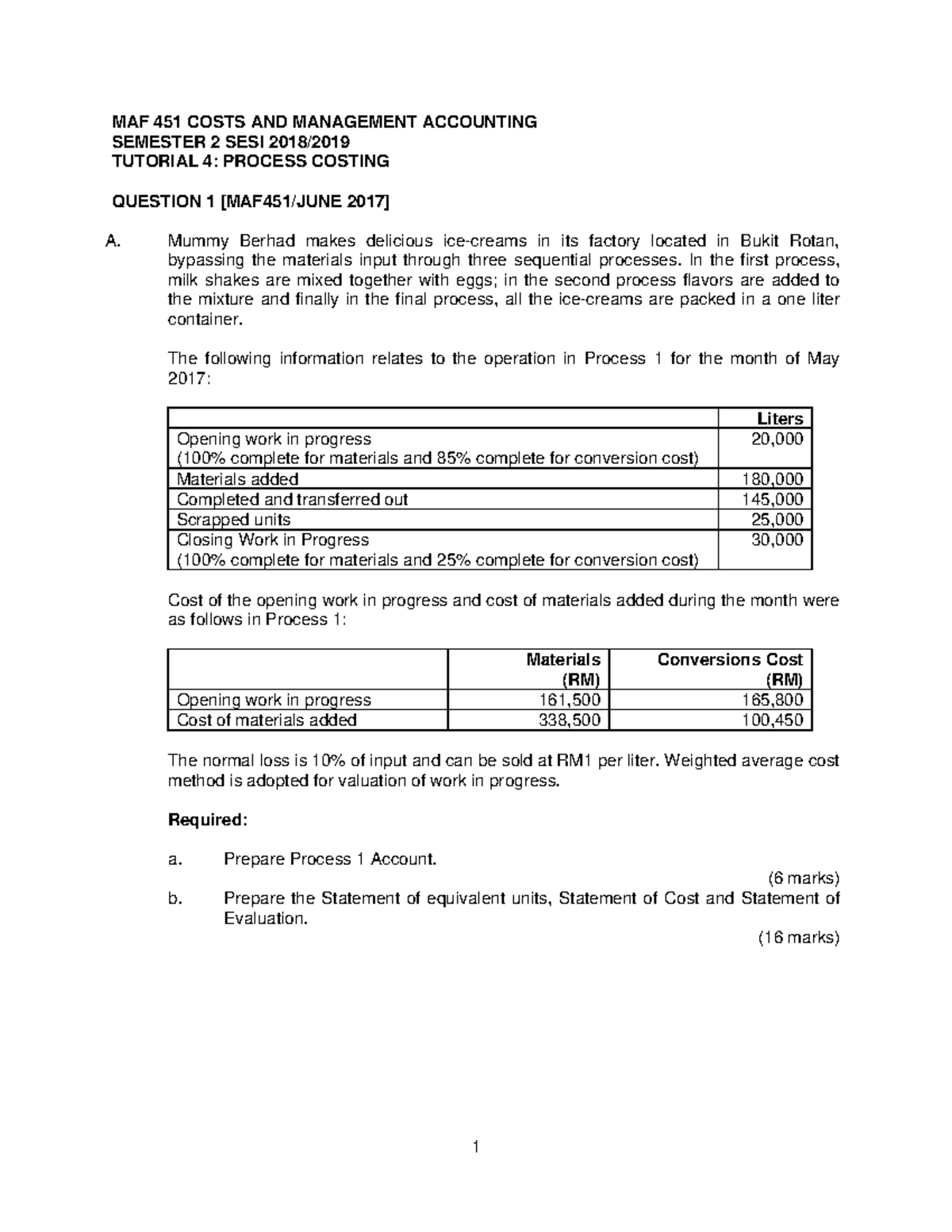 Tutorial 4 Process Costing - MAF 451 COSTS AND MANAGEMENT ACCOUNTING ...