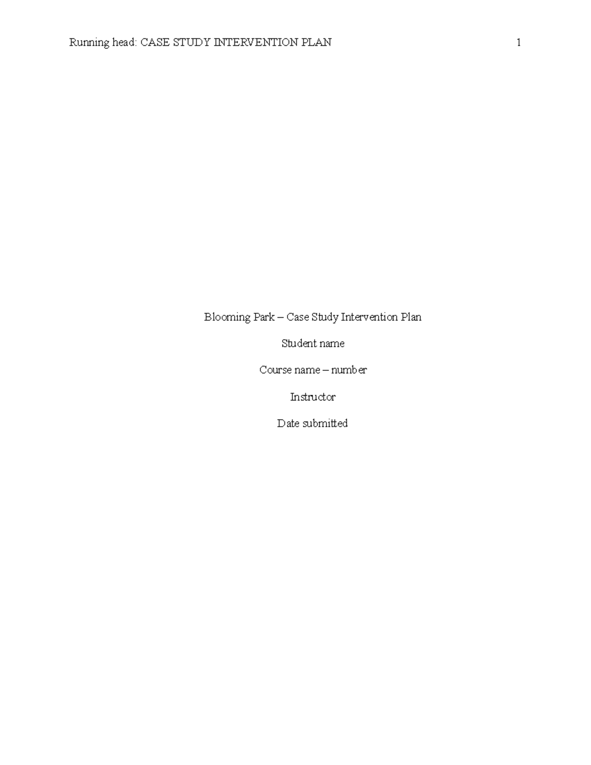 Blooming Park Case Study Intervention Plan for 7th Grader - Studocu