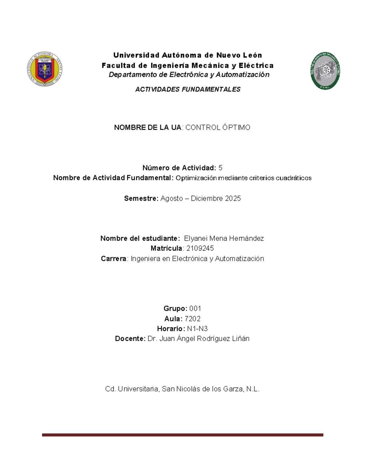 UA: CONTROL ÓPTIMO - Actividad 5: Optimización Cuadrática - Studocu