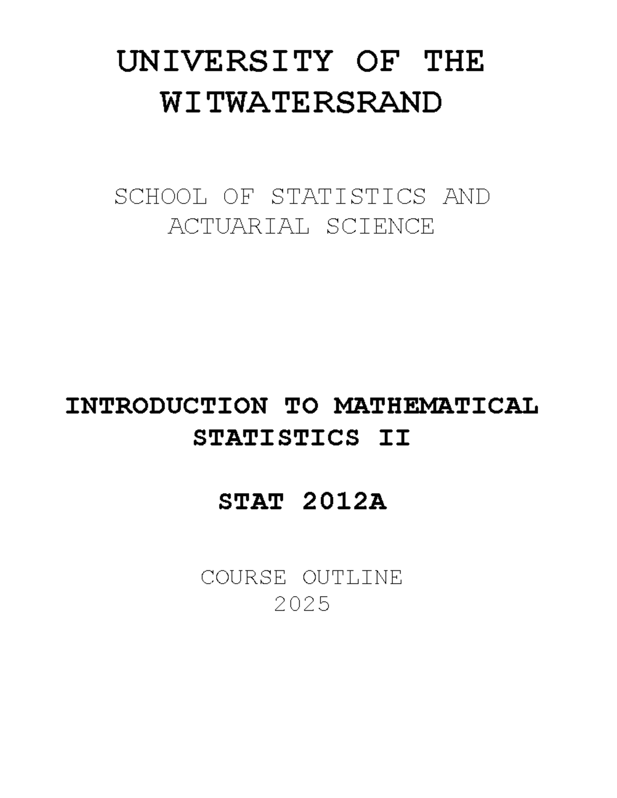 STAT2012A Introduction to Mathematical Statistics II Course Outline ...