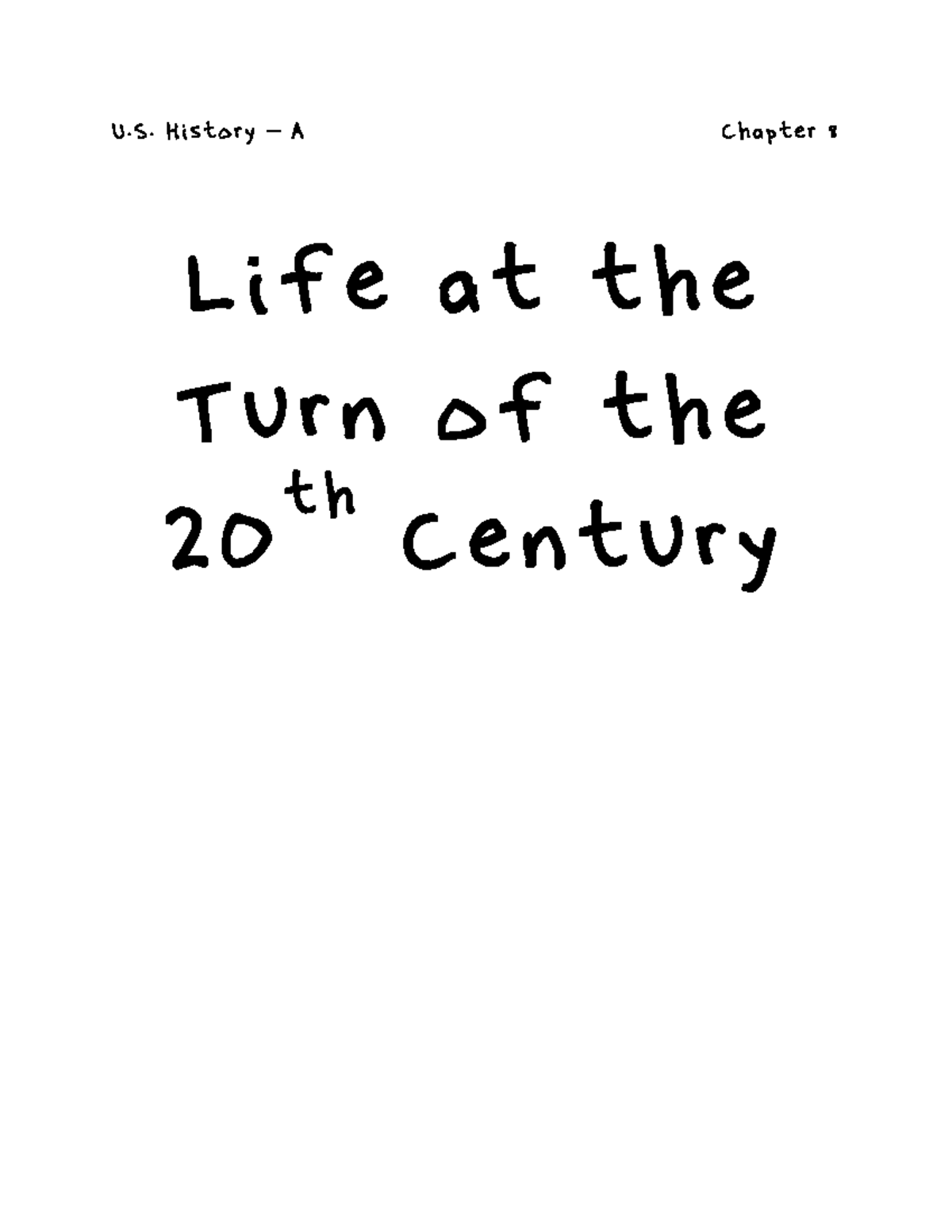 U.S. History A Chapter 8: Life at the Turn of the 20th Century - Urban ...